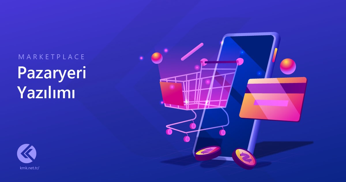 Pazaryeri Yazılımı: Online MarketPlaceinizin Başarı Anahtarı Pazaryeri Yazılımı: Online MarketPlaceinizin Başarı Anahtarı